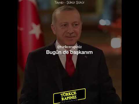 RECEP TAYYİP ERDOĞAN RAP -ALLAHIMA ŞÜKÜR