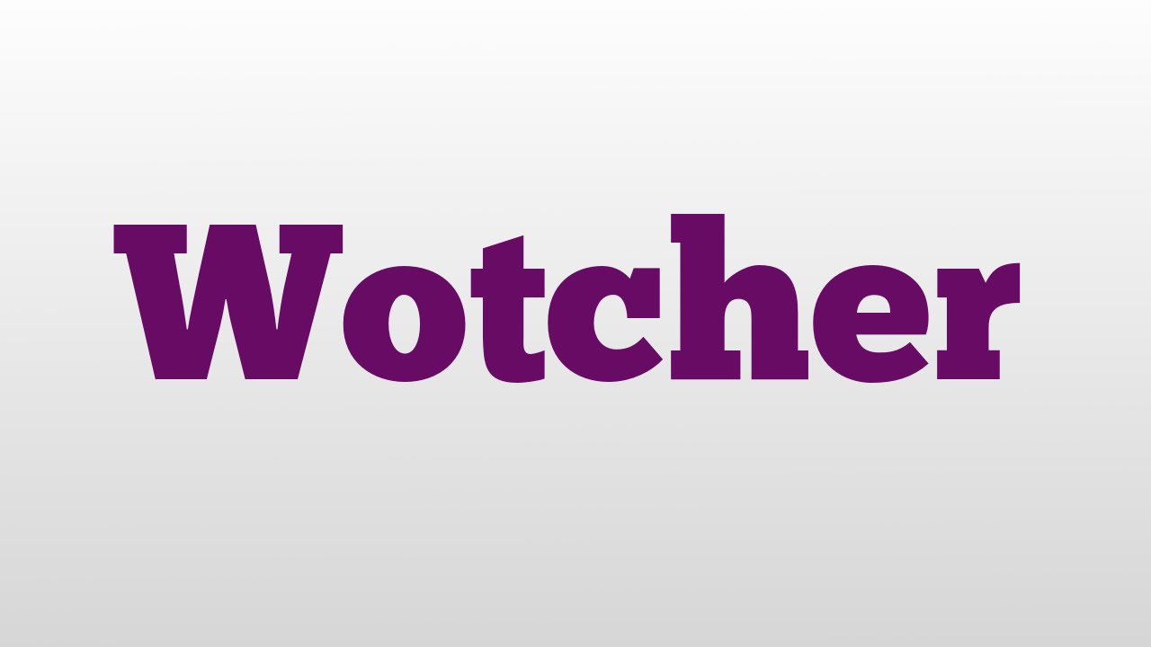 Wotcher meaning and pronunciation - YouTube