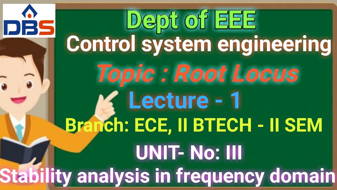 Control system engineering - Root Locus, Stability analysis in ...