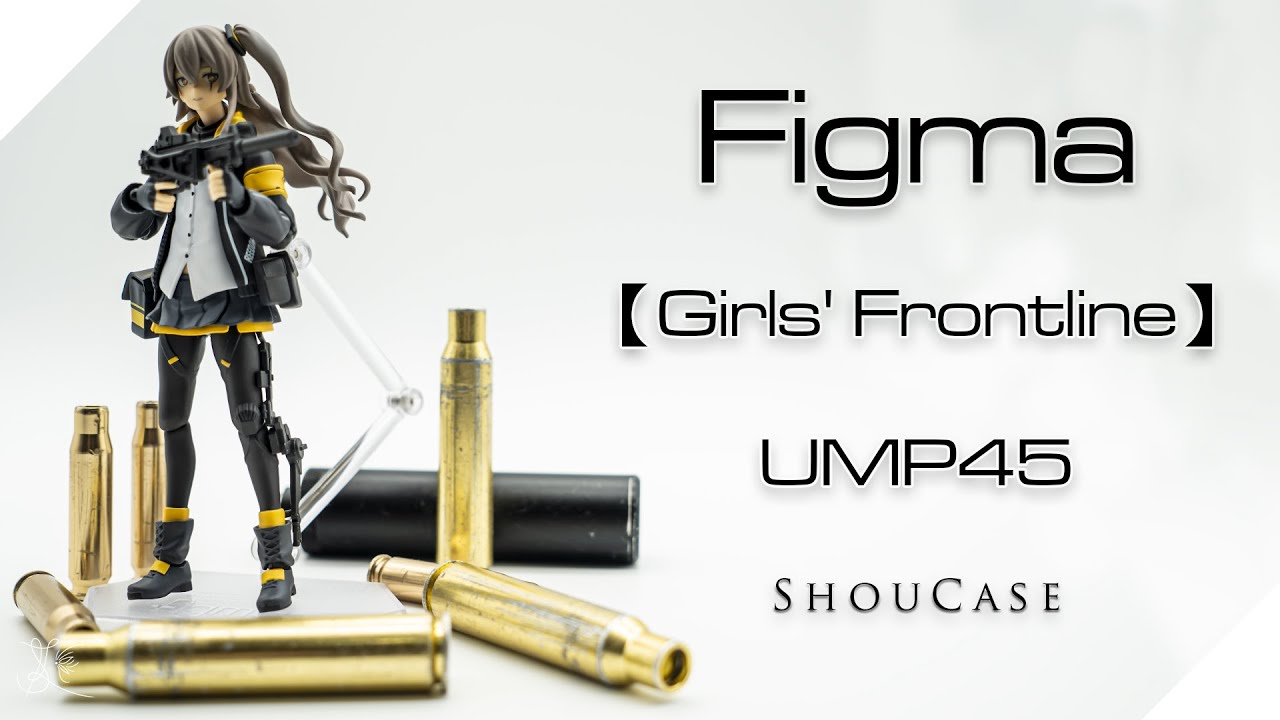 【ShouCase】Girls' Frontline - UMP45 Figma - YouTube