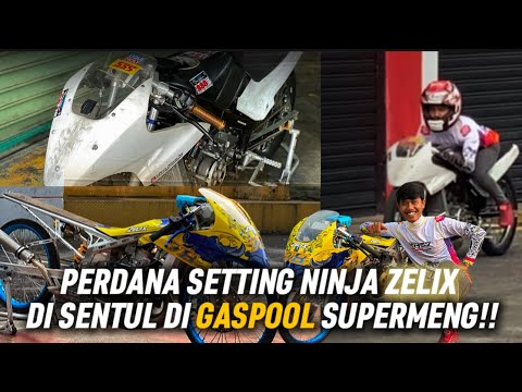 PERDANA SETTING NINJA ZELIX DI SENTUL DI GASPOOL SUPERMENG,INI HASIL ...