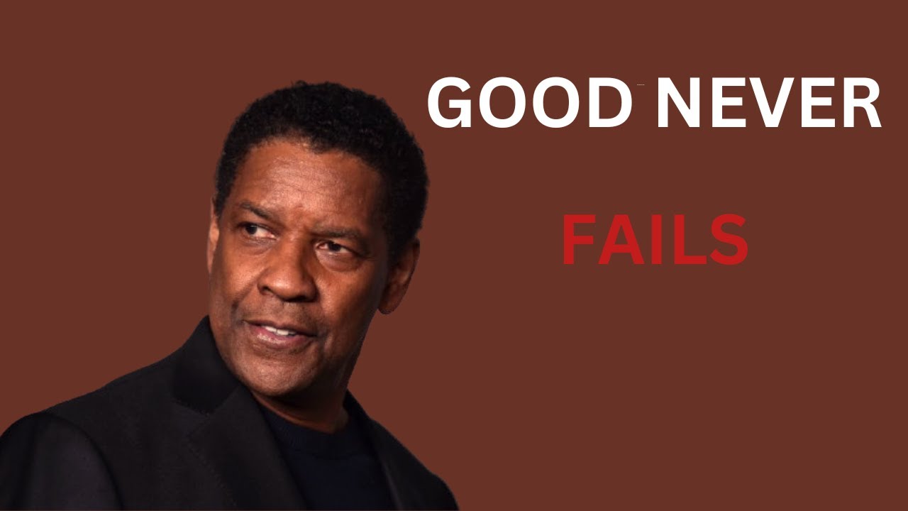 GOOD NEVER FAILS - YouTube