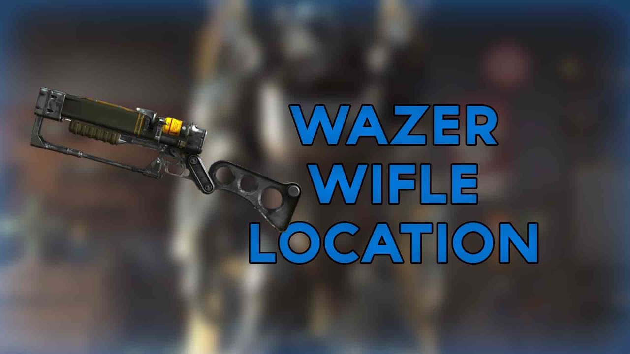 Fallout 4: LEGENDARY WEAPON - Wazer Wifle (Unlimited Ammo Capacity ...