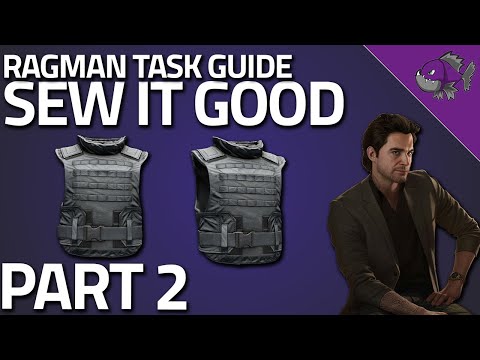 Sew It Good Part 2 - Ragman Task Guide - Escape From Tarkov