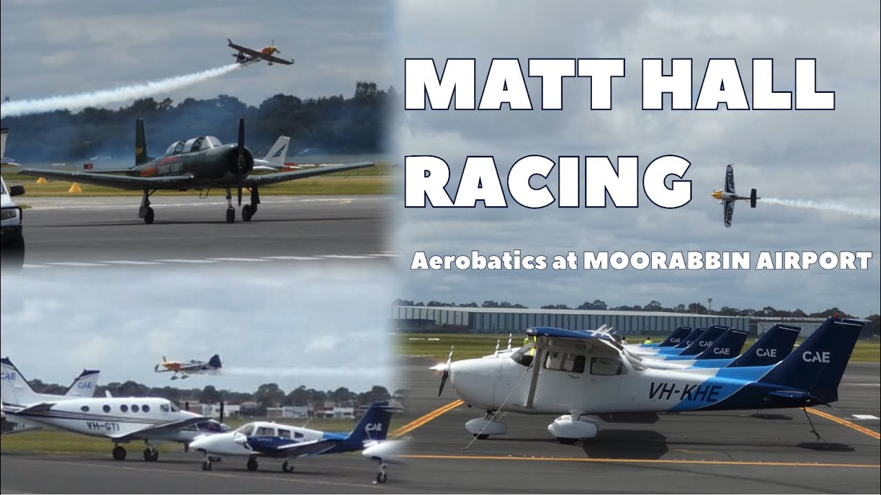 Matt Hall Racing. Aerobatics at Moorabbin Airport (YMMB)! - YouTube