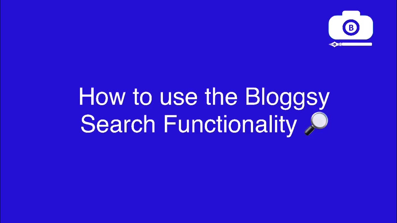 BLOGGSY - How to use the BLOGGSY search functionality - YouTube