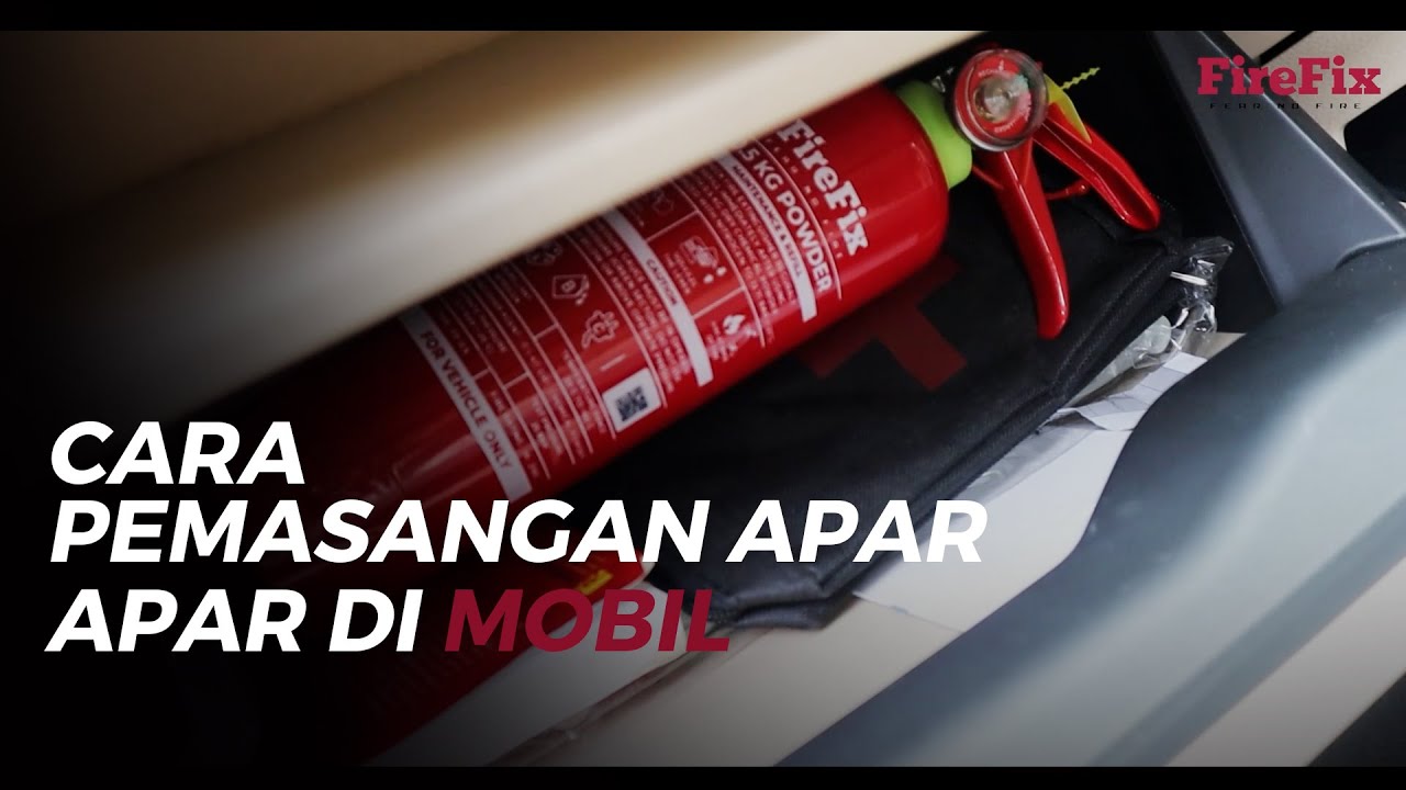 Cara Memasang Alat Pemadam Api Di Mobil - YouTube