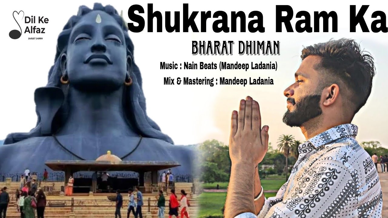 Bharat Dhiman: Shukrana Ram Ka( Official Video) || Nain Beats(Mandeep ...