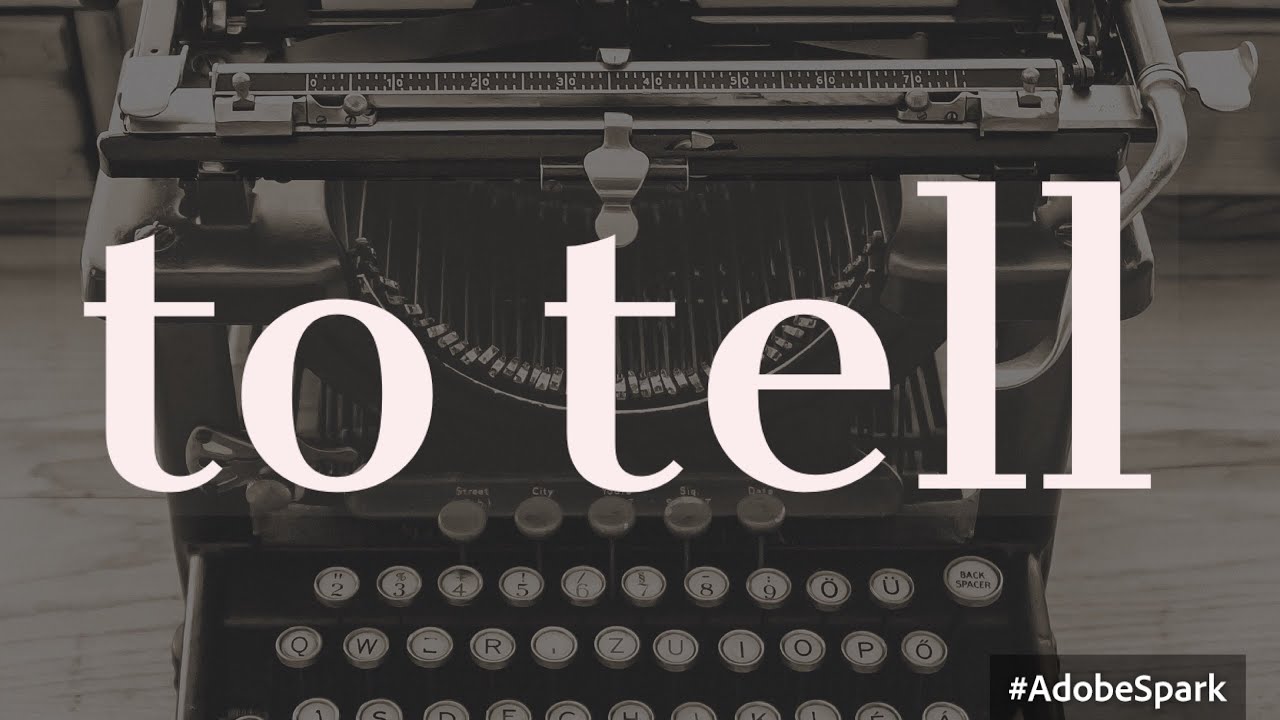 How to conjugate "to tell" in the present simple, the past simple and ...