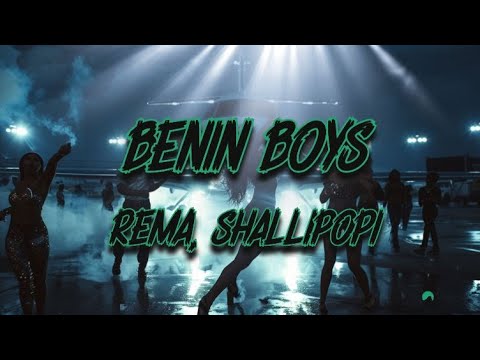 Rema, Shallipopi- Benin Boys (Lyrics) - YouTube