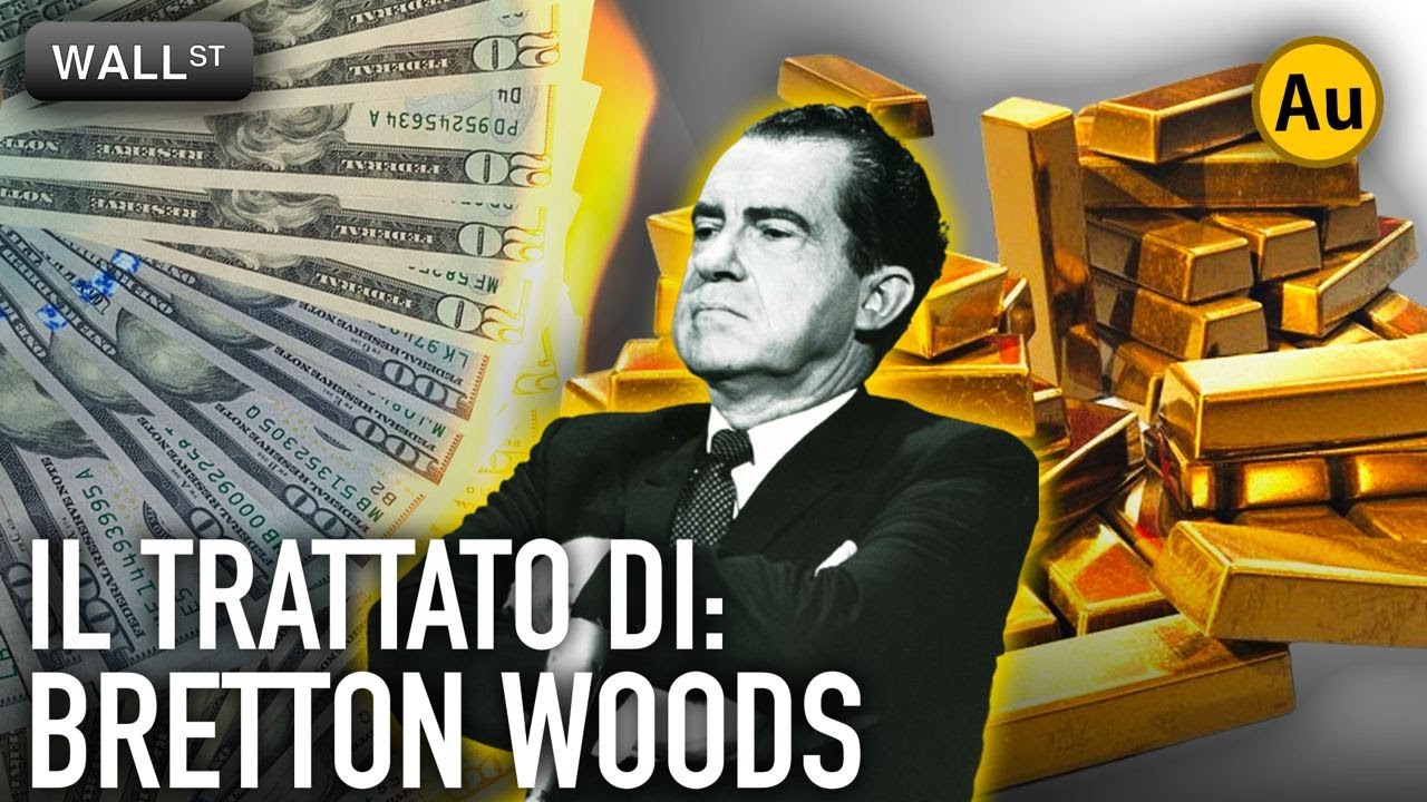 Il Trattato di BRETTON WOODS: Fondamenta della FINANZA INTERNAZIONALE ...