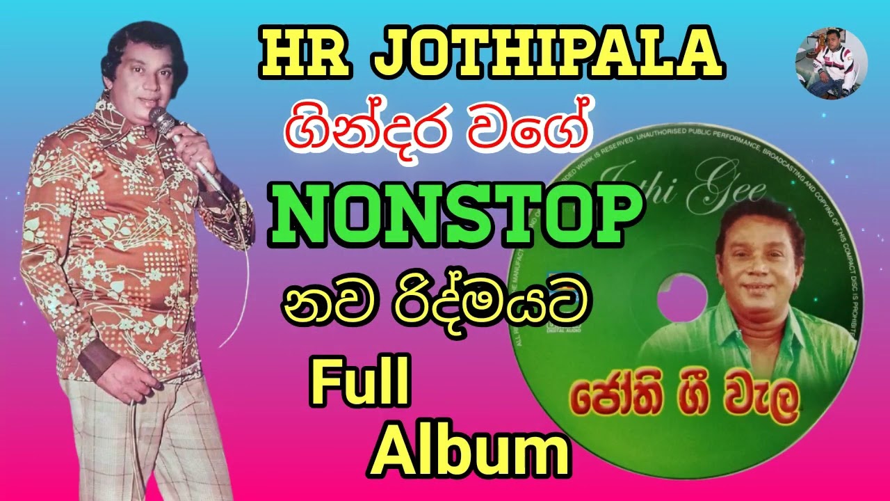 H.R Jothipala Nonstop | Jothi Gee Wela | Sinhala Nonstop | Best Of H.R ...