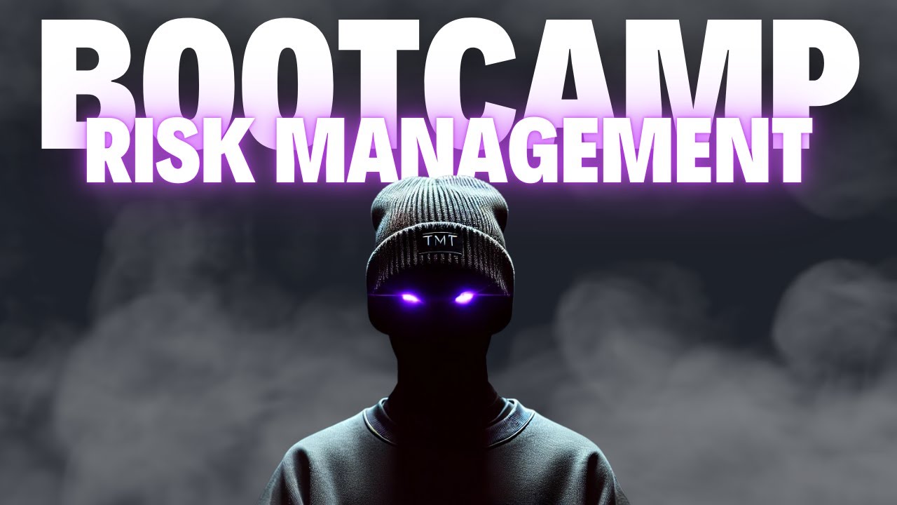 Boot Camp Day 16: Risk Management - YouTube