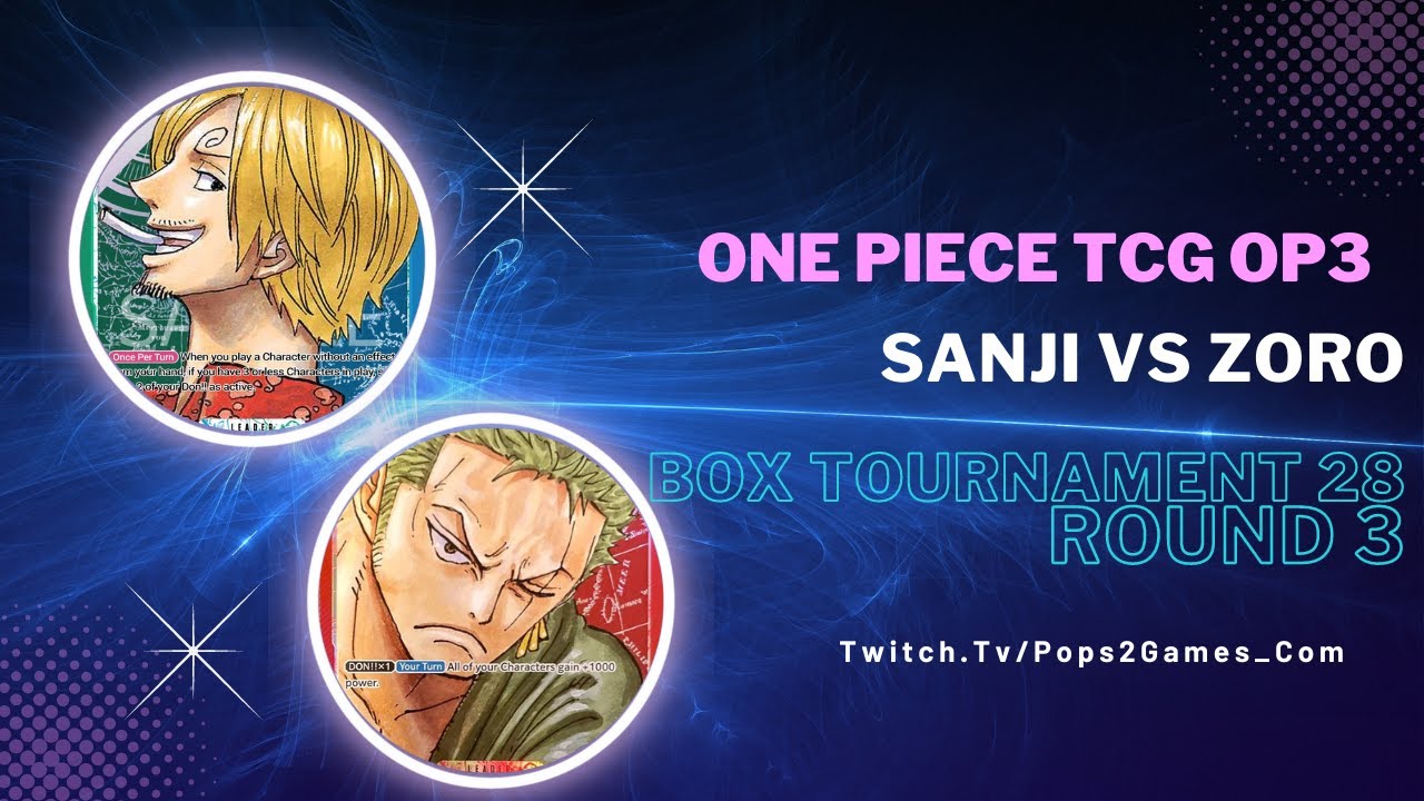 One Piece TCG: Sanji vs Zoro | OP3 BOX Tournament 28 | Round 3 | 9/2/23 ...