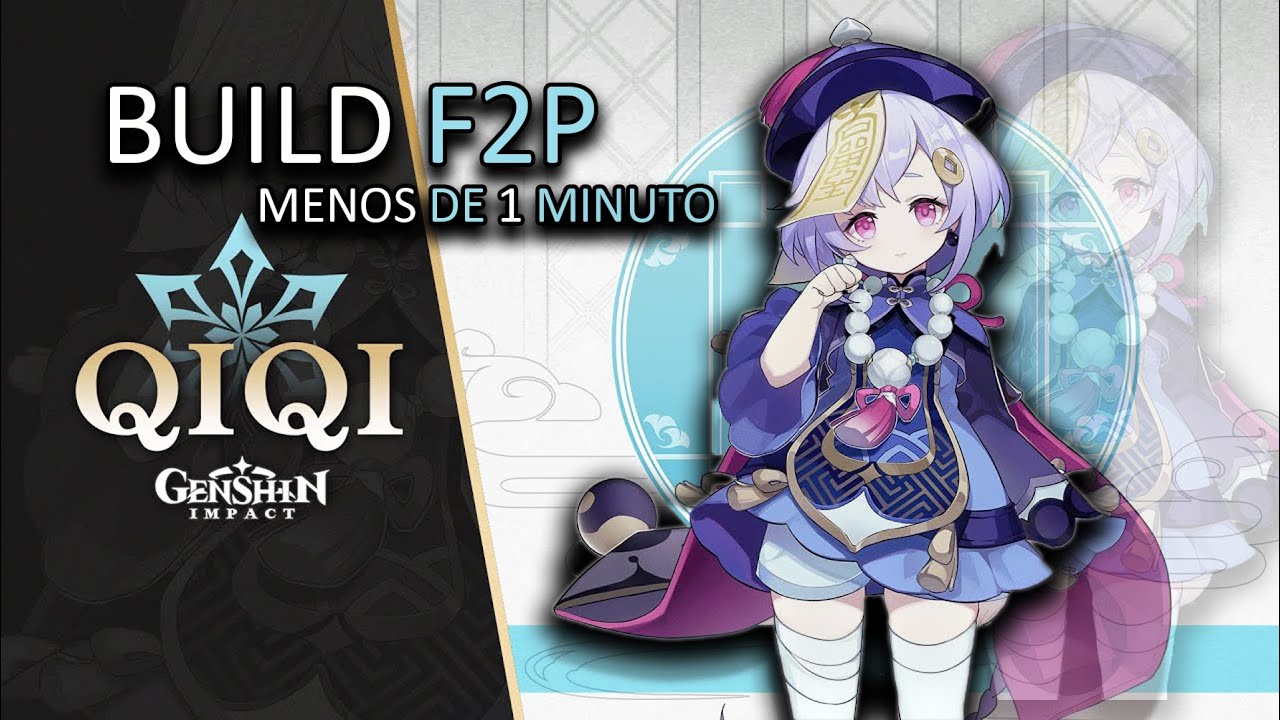 Qiqi Build F2P SUP DPS Y HEALER || Genshin Impact - YouTube