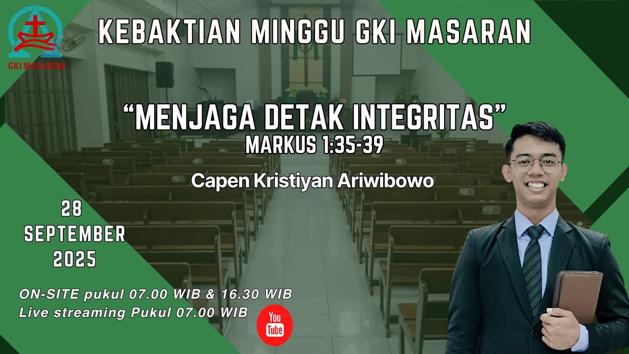 KEBAKTIAN MINGGU, 28 SEPTEMBER 2025 “MENJAGA DETAK INTEGRITAS” GKI ...