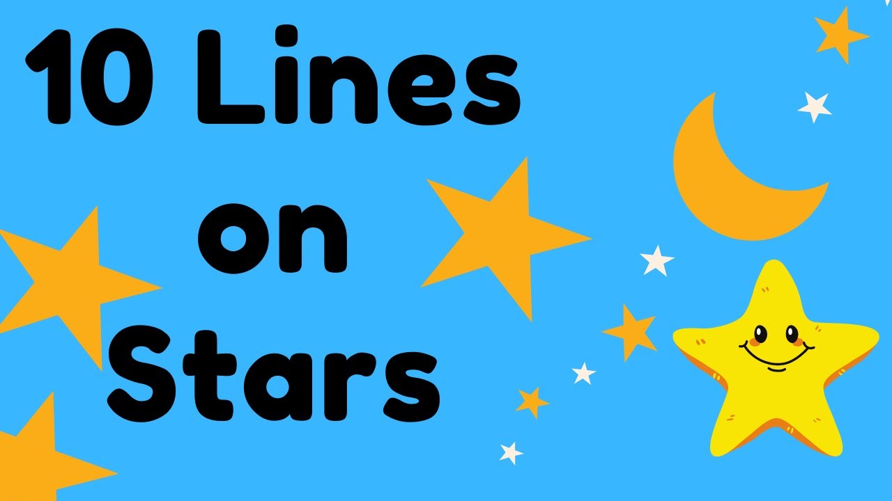 10 LINES ON THE STARS || ESSAY ON THE STARS || 10 EASY LINES ON STARS ...