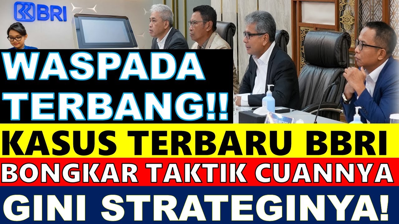 WASPADA TERBANG.!! KASUS TERBARU BBRI..!! BONGKAR TRIK CUANNYA..!! GINI ...