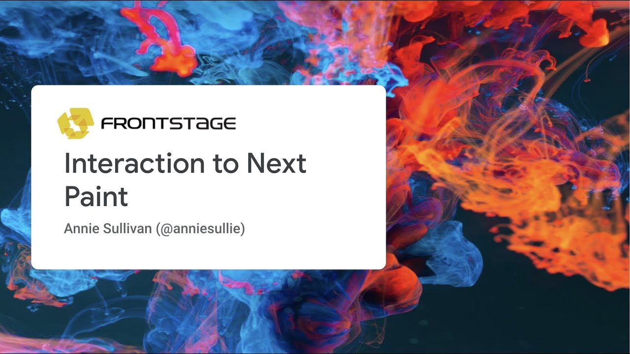 Interaction to Next Paint (FrontStage 2022) - YouTube