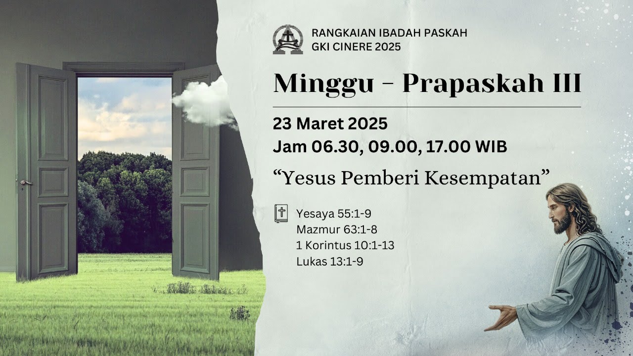Ibadah Prapaskah III, 23 Maret 2025 - Gereja Kristen Indonesia (GKI ...