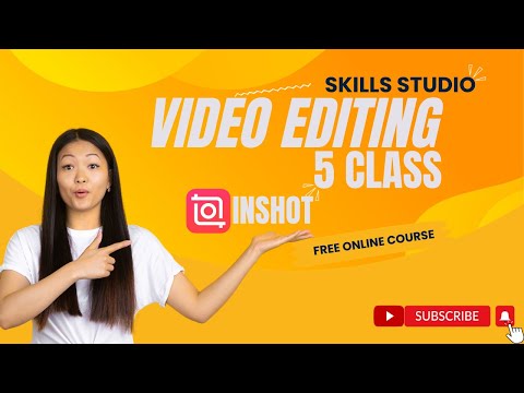 How To Edit Video In InShot App Class 5 | Skills Studio | Insot me photo se video kaise banaye