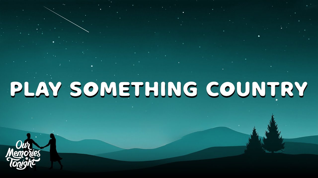 Brooks & Dunn - Play Something Country (Lyrics) - YouTube