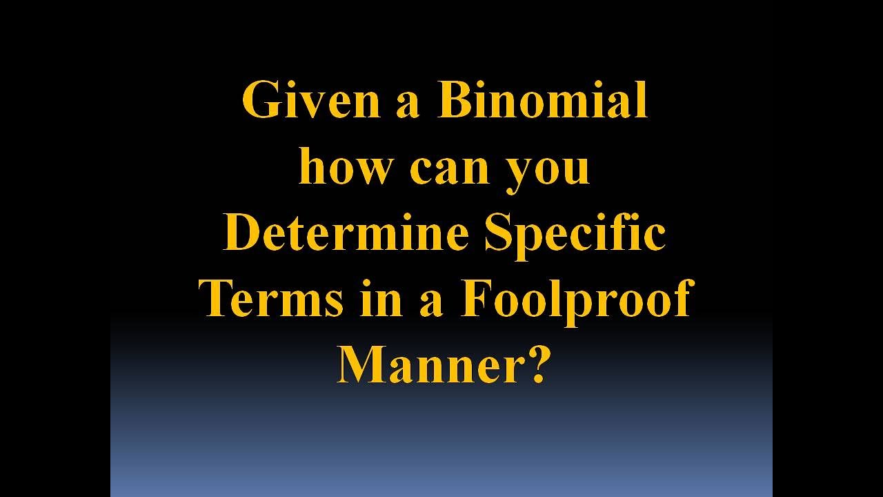 Easily find Specific Term(s) of a Binomial Expansion - YouTube