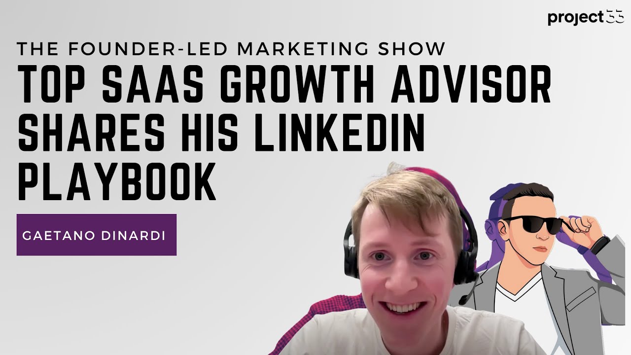 Gaetano DiNardi: Top SaaS Growth Advisor Shares His LinkedIn Playbook - YouTube