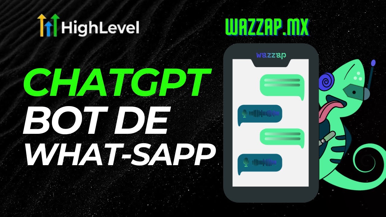 GHL Whatsapp Bot Con Chatgpt | Wazzap.mx - YouTube