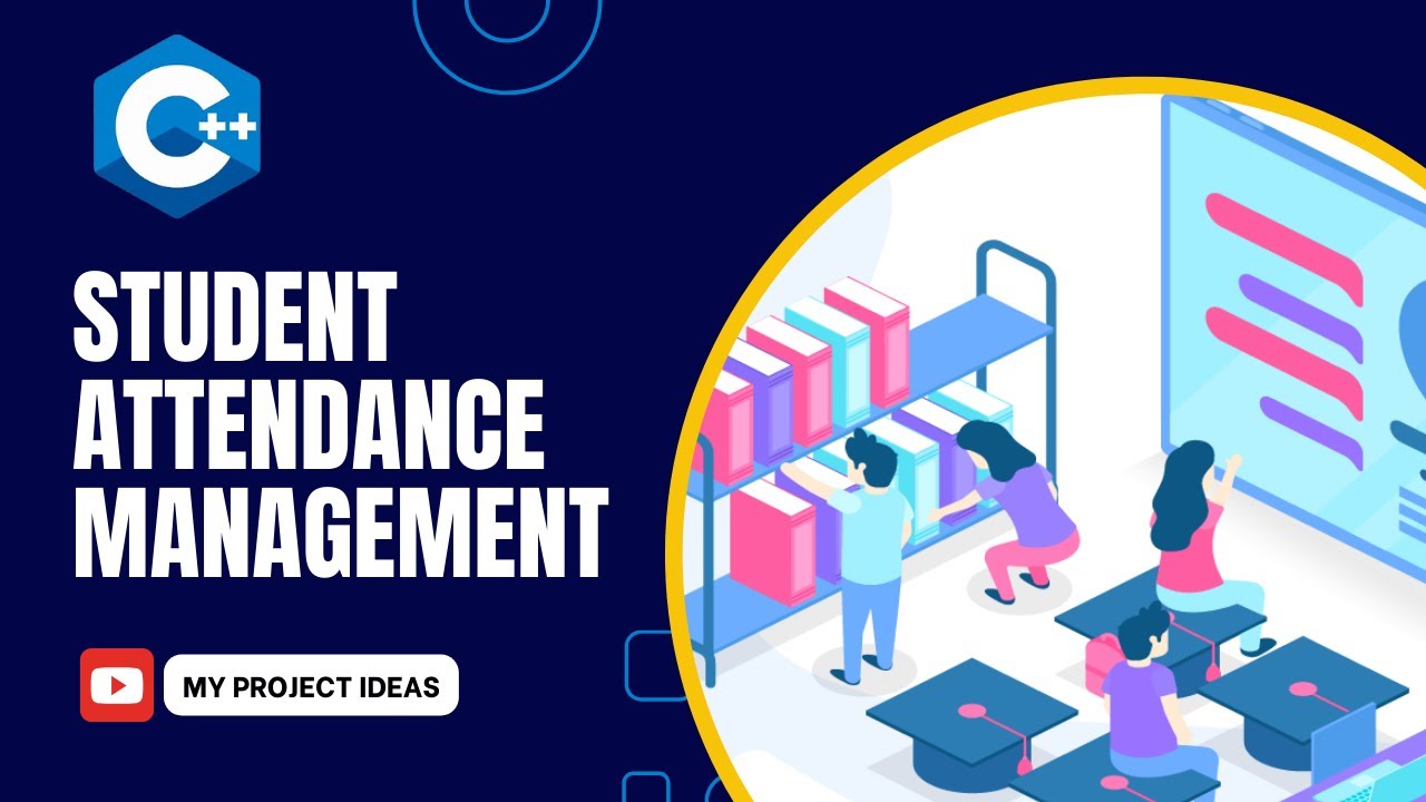 Student Attendance Management with C++ | C++ Projects - YouTube