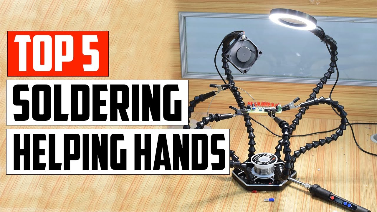 Top 5 Best Soldering Helping Hands Reviews 2023 - YouTube