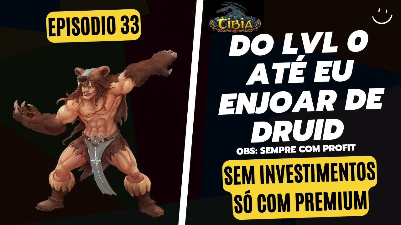 Tibia - Episodio 33 Druid do zero até enjoar - Glooth Bandit, Bonebeast ...