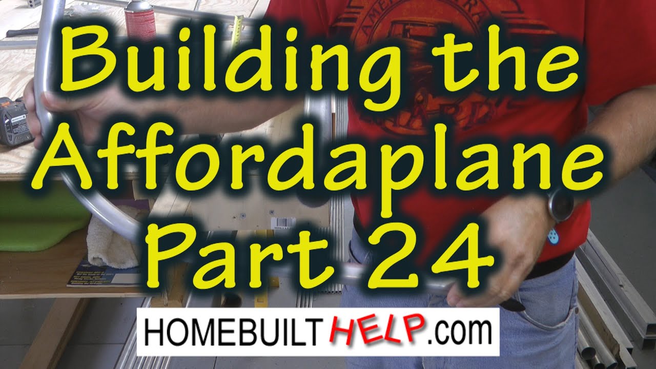 Building the Affordaplane Part 24 - YouTube