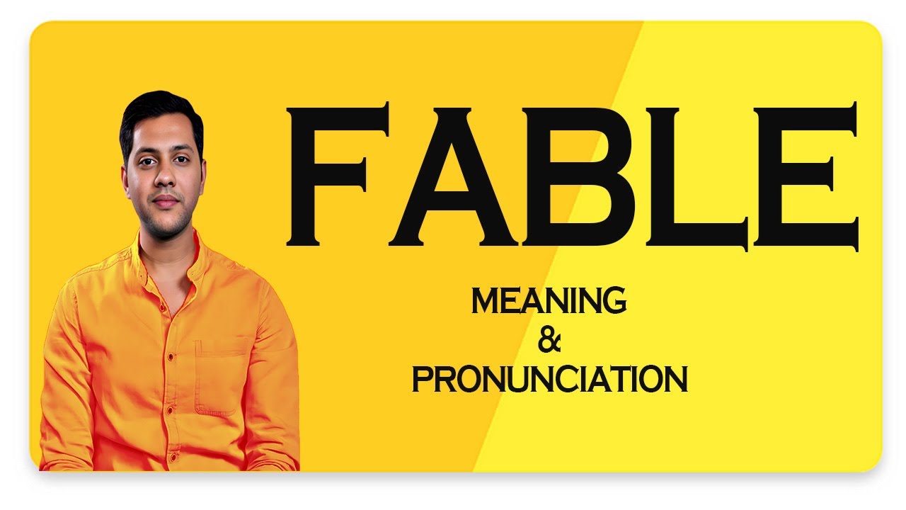 Fable - Meaning & Pronunciation Word World Audio Video Dictionary - YouTube