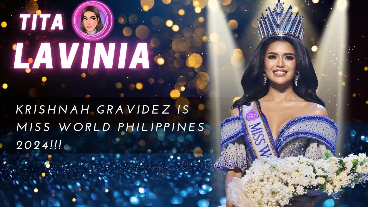 KRISHNAH GRAVIDEZ IS MISS WORLD PHILIPPINES 2024!!! - YouTube