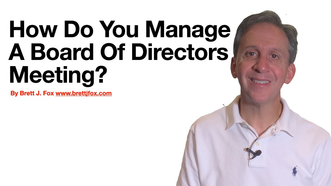 How Do You Manage A Board Of Directors Meeting? - YouTube