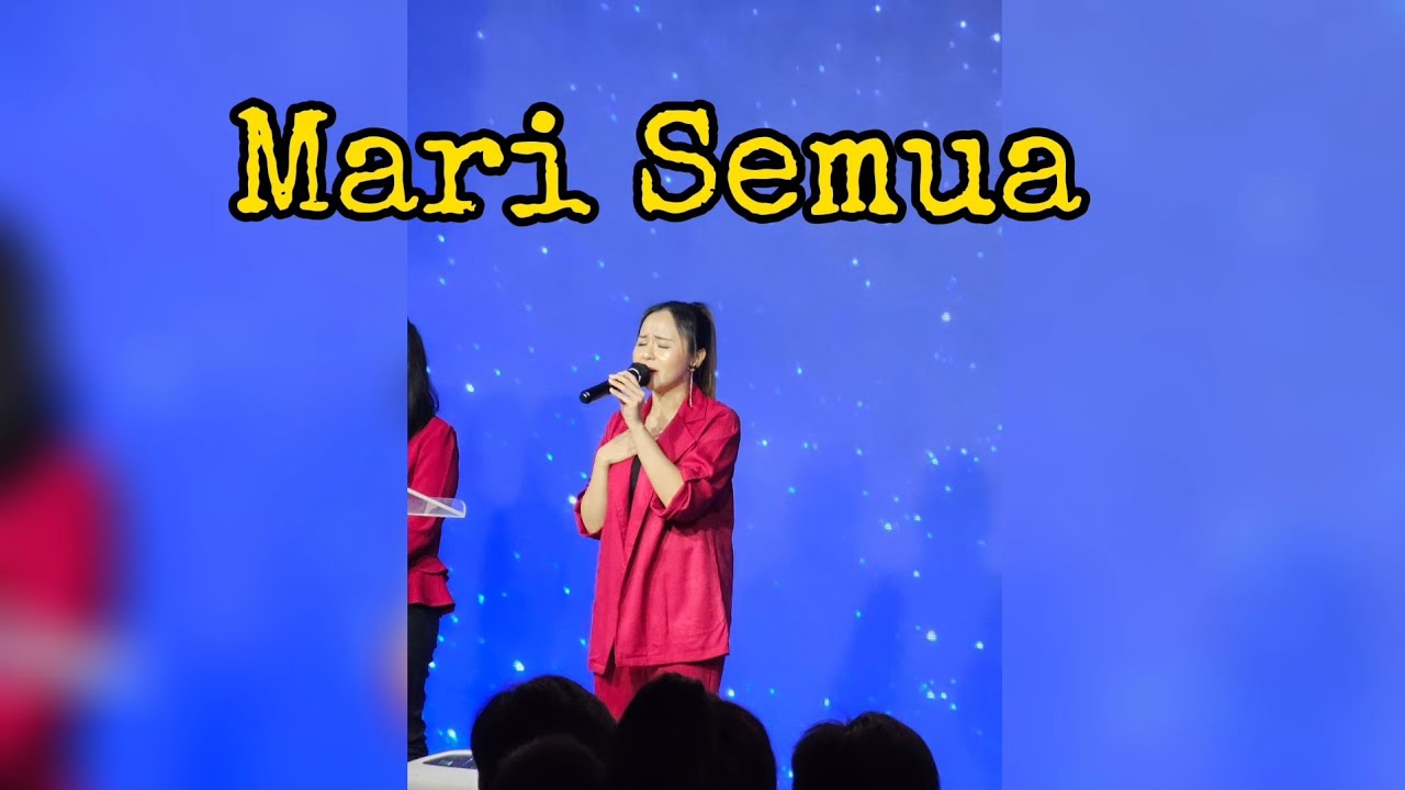 Mari Semua (Symphony Worship) - Cover By My Family Church Podomoro ...