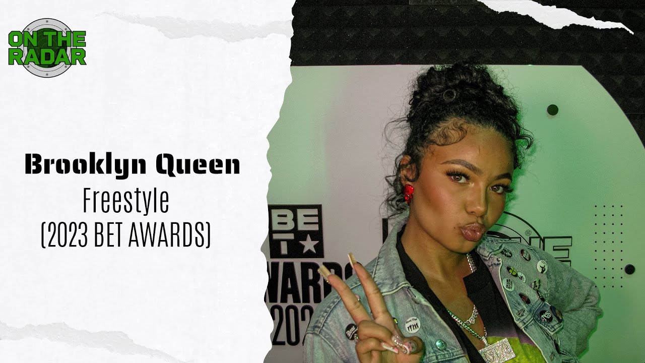 The Brooklyn Queen "On The Radar" Freestyle (2023 Bet Awards) - YouTube