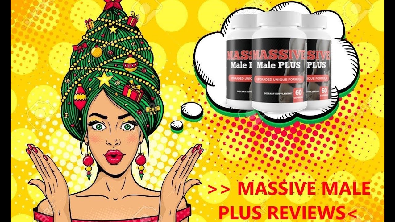 Massive Male Plus Supplement REVIEWS - Warning! You Must See This Before... - YouTube