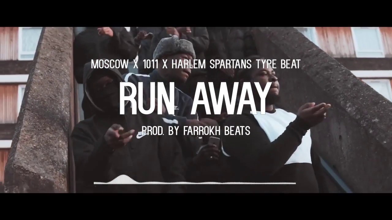 Moscow17 x 1011 x Harlem Spartans UK Drill Type Beat - Run Away (Prod ...