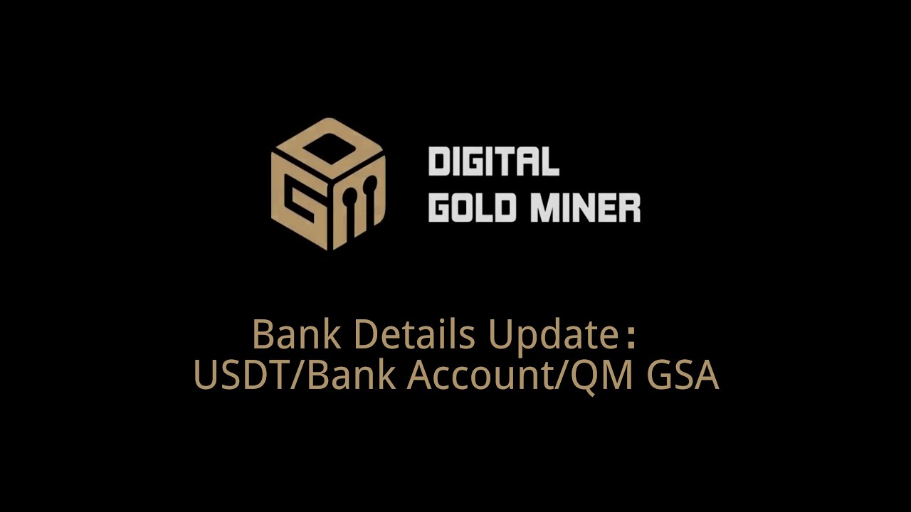 Bank Details Update: USDT/Bank Account/QM GSA - YouTube
