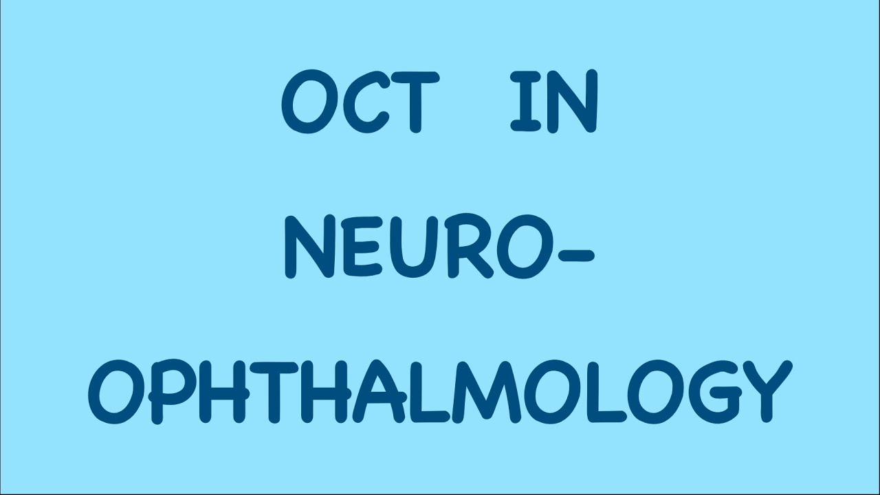 Neuro-ophthalmology: Session 04: Examination and Diagnostics (Part 2 ...