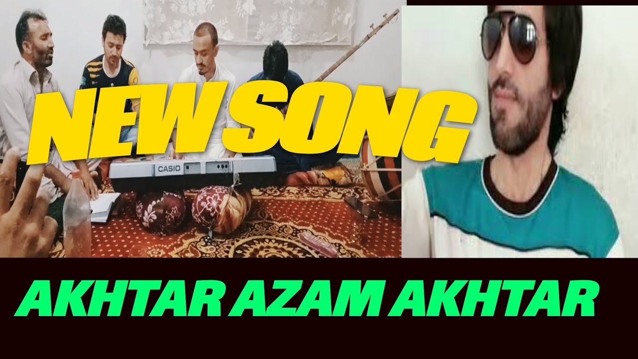 Akhtar Azam Akhtar new song By Tanzeem / Atyt Ju Ghech Ra No Reem # ...