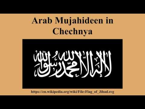 Arab Mujahideen in Chechnya