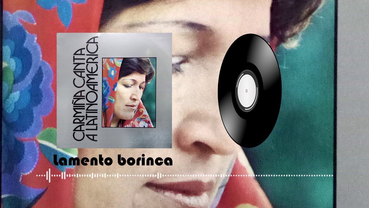 LAMENTO BOINCA /CARMIÑA GALLO / CARMIÑA CANTA A LATINOAMERICA | Música ...