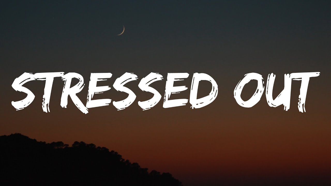 Twenty One Pilots - Stressed Out (Lyrics) - YouTube