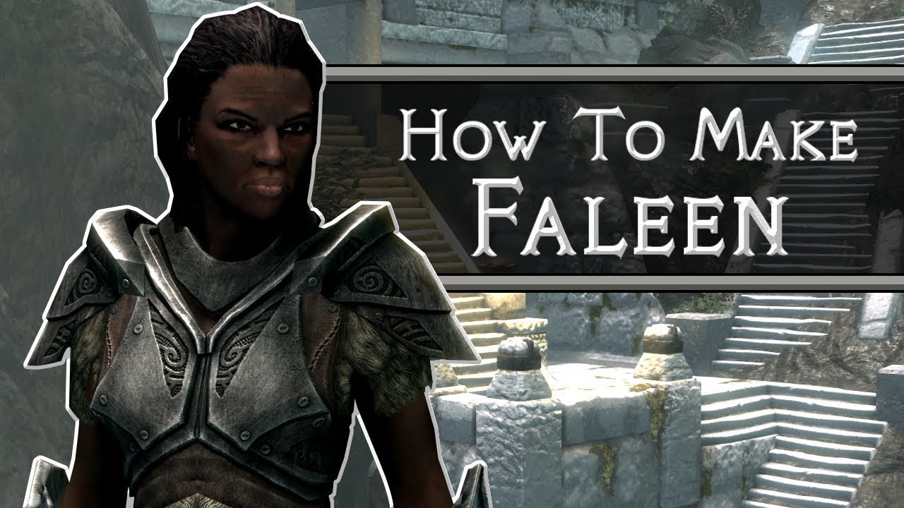 Skyrim: How To Make Faleen - YouTube