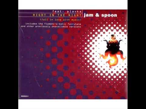 Jam & Spoon Feat Plavka Right In The Night - YouTube