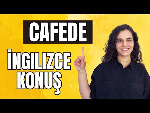 Kafede İngilizceyle Sipariş Vermek Artık Çok Kolay! | İngilizce Öğreniyorum