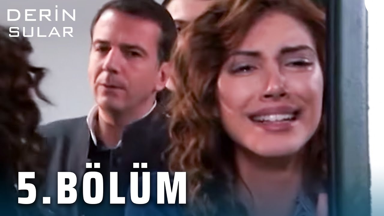 Derin Sular 5. Bölüm - YouTube